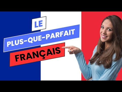 The pluperfect in french.