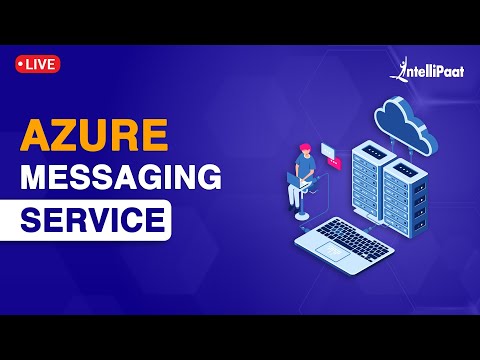 Learn Azure Messaging Services | Azure Service Bus | Messaging Services On Azure | Intellipaat ...