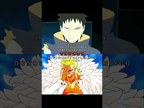 Obito Uchiha vs Doflamingo ( writing wise ) | Naruto vs One Piece | #obito #doflamingo #onepiece
