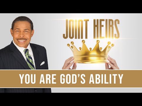 You Are GOD's Ability - Joint Heirs