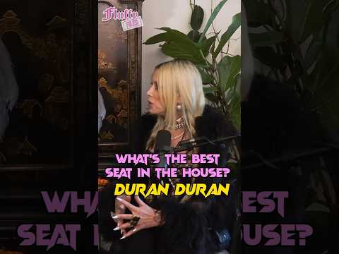 What’s the Best Seat In the House? ON TOUR with Duran Duran #podcast
