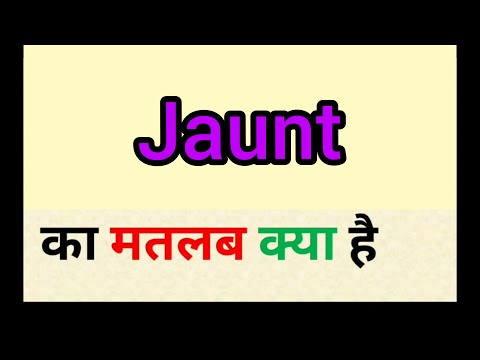 Jaunt meaning in hindi | jaunt ka matlab kya hota hai | word meaning English to hindi