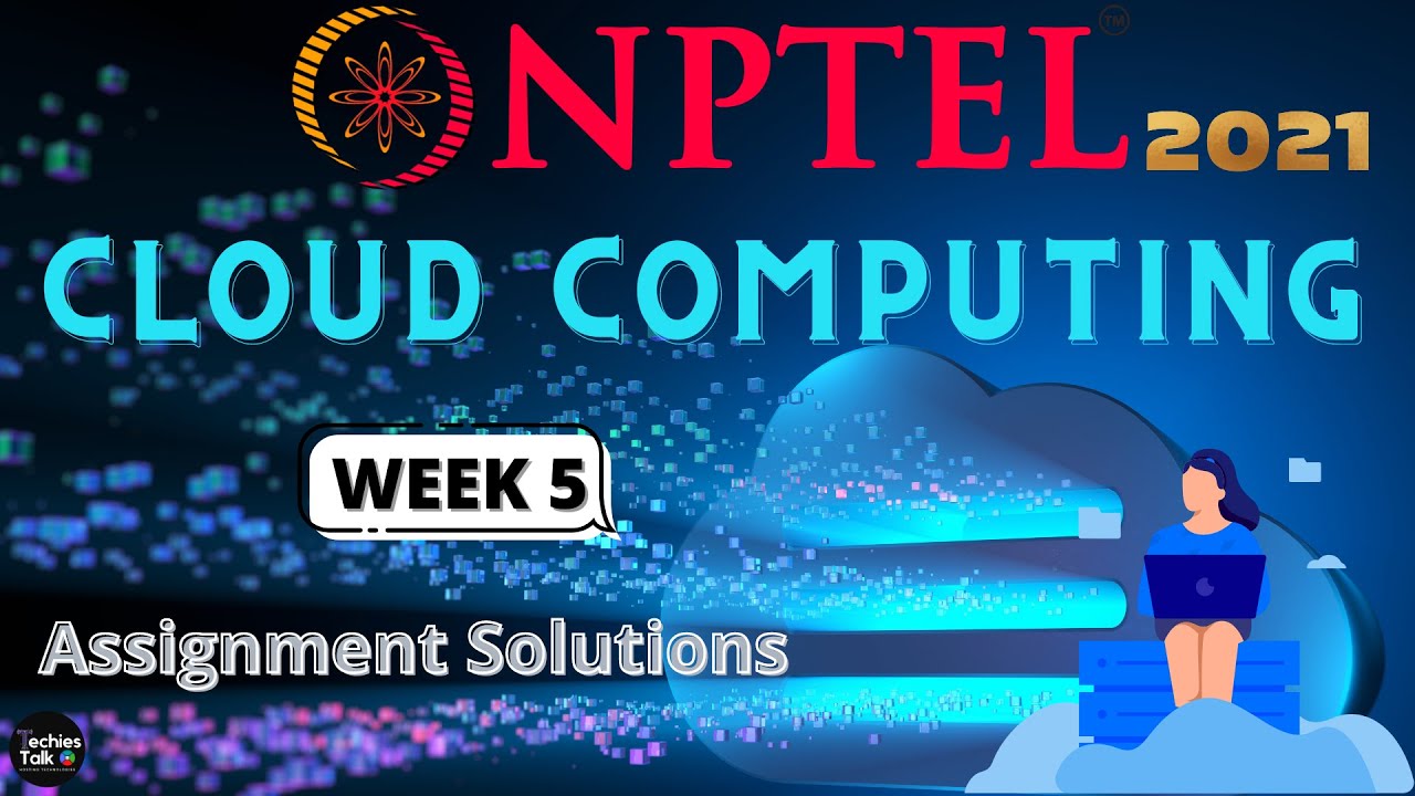 NPTEL Cloud Computing WEEK 5 Quiz Assignment Solutions and Answers | Swayam 2021