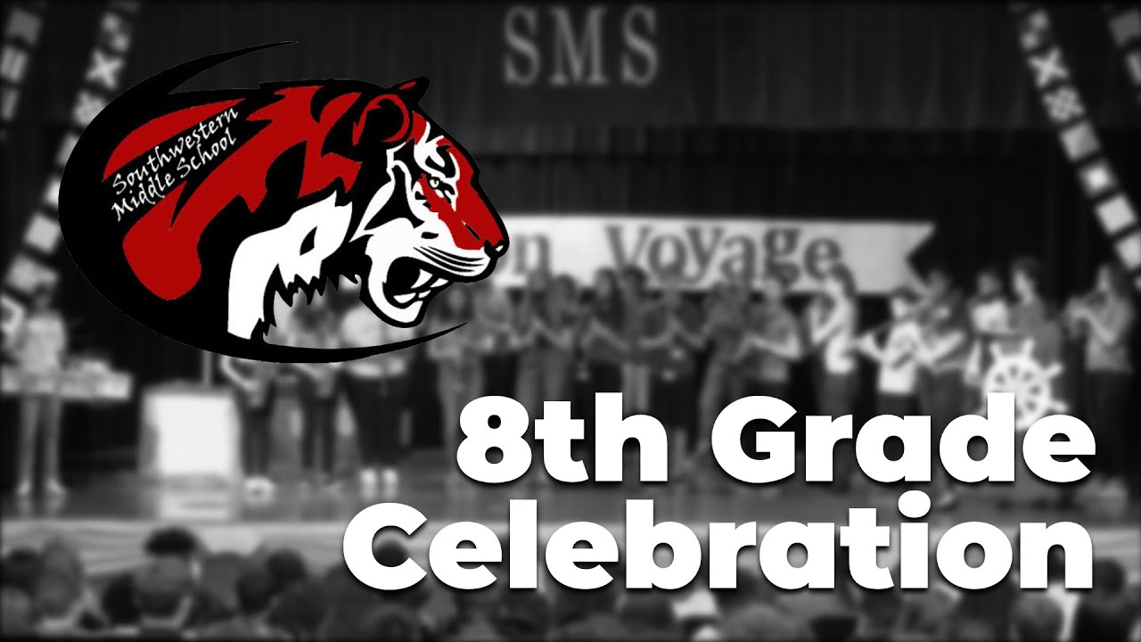 8th Grade Celebration - June 3rd, 2021
