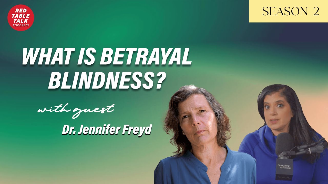 Understanding Betrayal Blindness: Insights from Dr. Jennifer Freyd ...