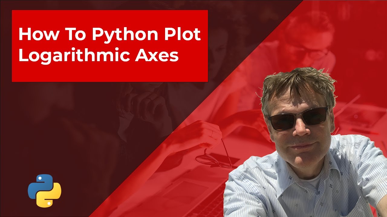 How To Python Plot Logarithmic Axes