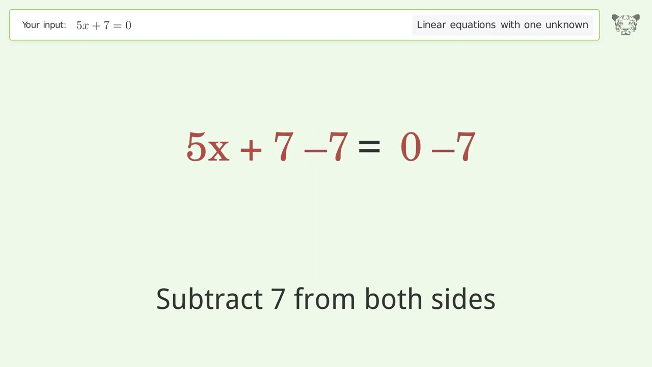 Linear equation with one unknown: Solve 5x+7=0 step-by-step solution