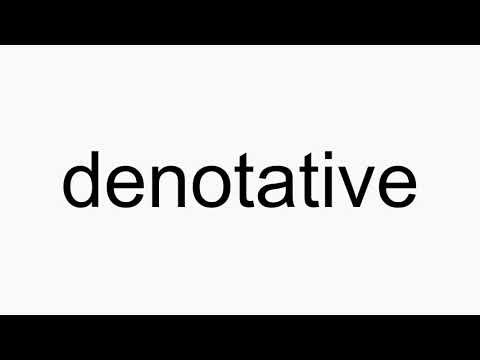 How to pronounce denotative