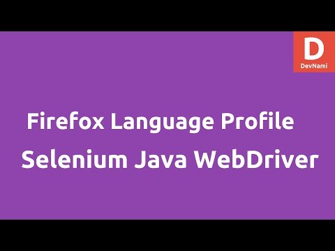 Learn Selenium Firefox Profile Language preferences - Mind Luster