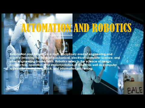 AUTOMATION AND ROBOTICS(Definition and examples)