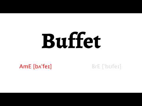 How to Pronounce buffet in American English and British Englishbuffet