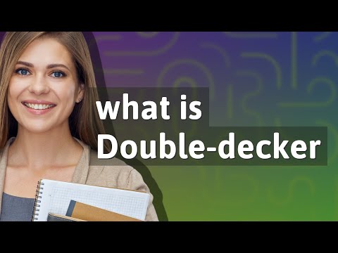 Double-decker | meaning of Double-decker