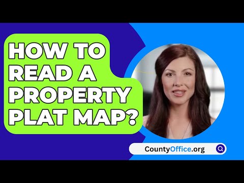 How To Read A Property Plat Map? - CountyOffice.org