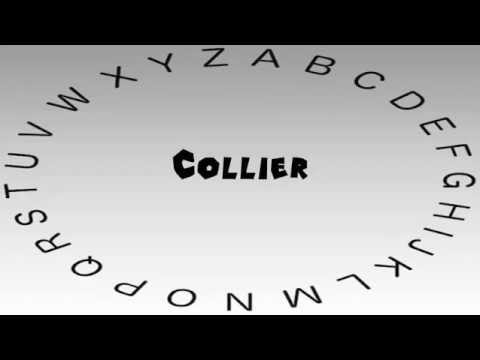How to Say or Pronounce Collier