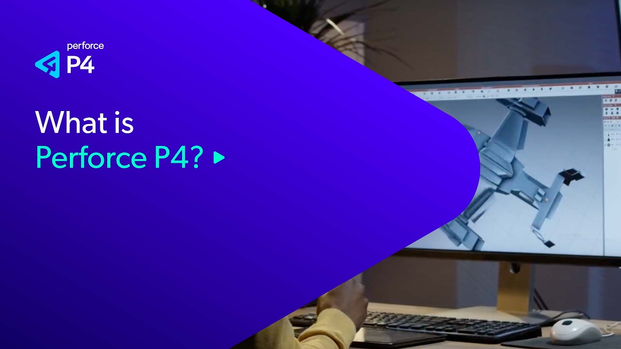 What is Perforce P4 (Helix Core)?