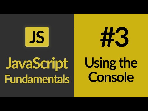 Learn Using The Console | JavaScript For Beginners | JavaScript ...