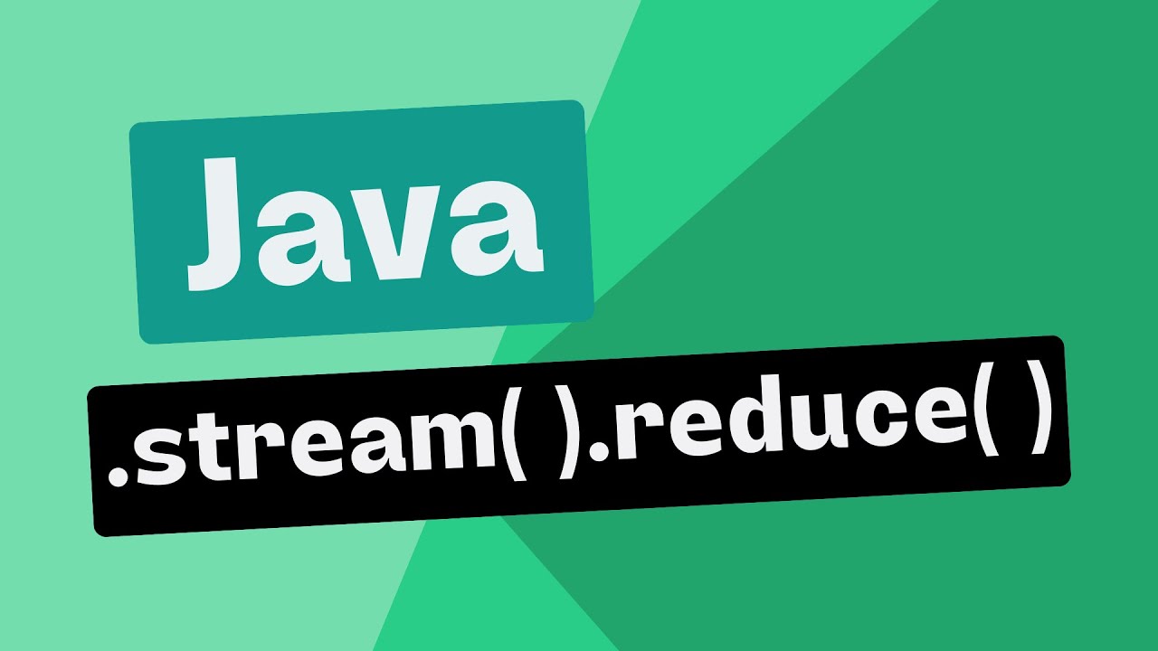 Mastering Java Stream Reduce with a Simple Example