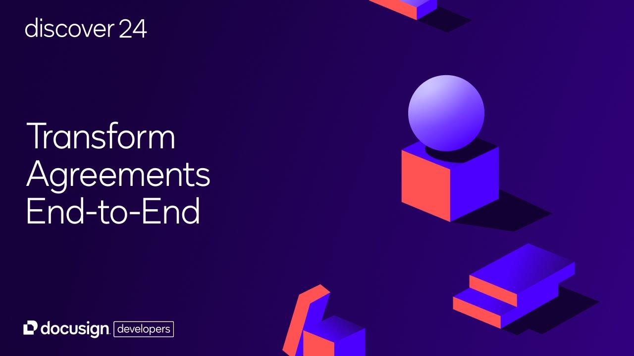 Transform Agreements End-to-End | Docusign Discover 2024