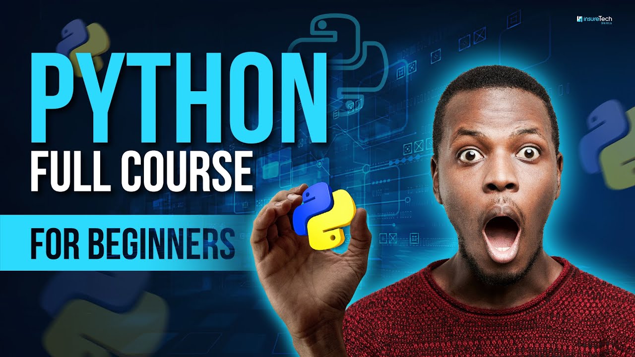 Python full course for beginners | Python For Beginners | Python Basics |  Insuretech Skills #pyhton