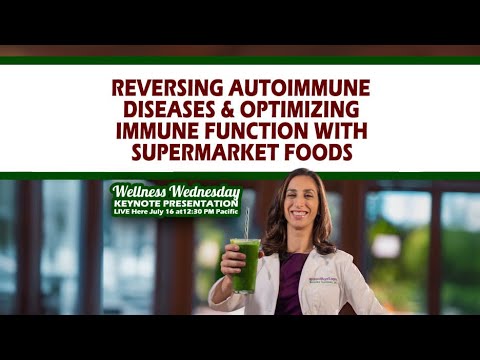 Reversing Autoimmune Diseases & Optimizing Immunity With Supermarket Foods