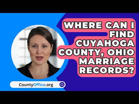 Where Can I Find Cuyahoga County, Ohio Marriage Records? - CountyOffice.org