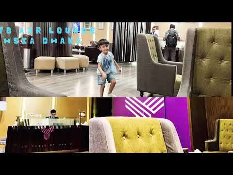 MTB AIR LOUNGE | HSIA DHAKA