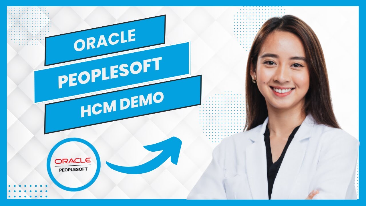 Oracle Peoplesoft Tutorial || Peoplesoft HCM Tutorial and Demo (Full Guide)
