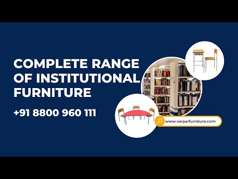 Complete Range of Institutional Furniture | School Desk | Lab Furniture | School Library |