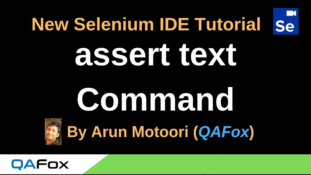 New Selenium IDE - Part 26 - assert text Command
