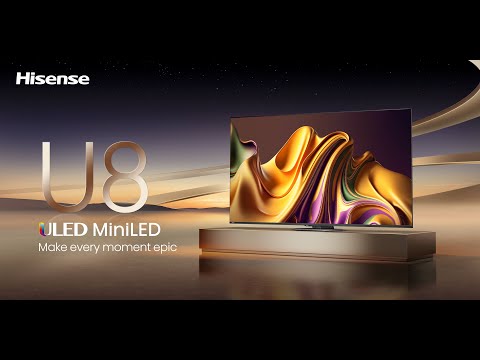 The New Hisense U8N Mini-LED ULED 4K TV