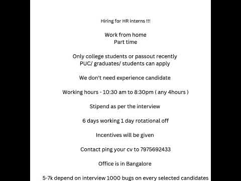 Hiring for HR interns !!! Work from home Part time Only college students or passout recently PUC gra