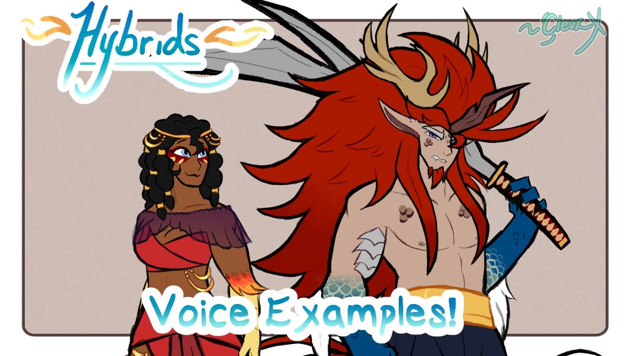 Hybrids | Character Voices