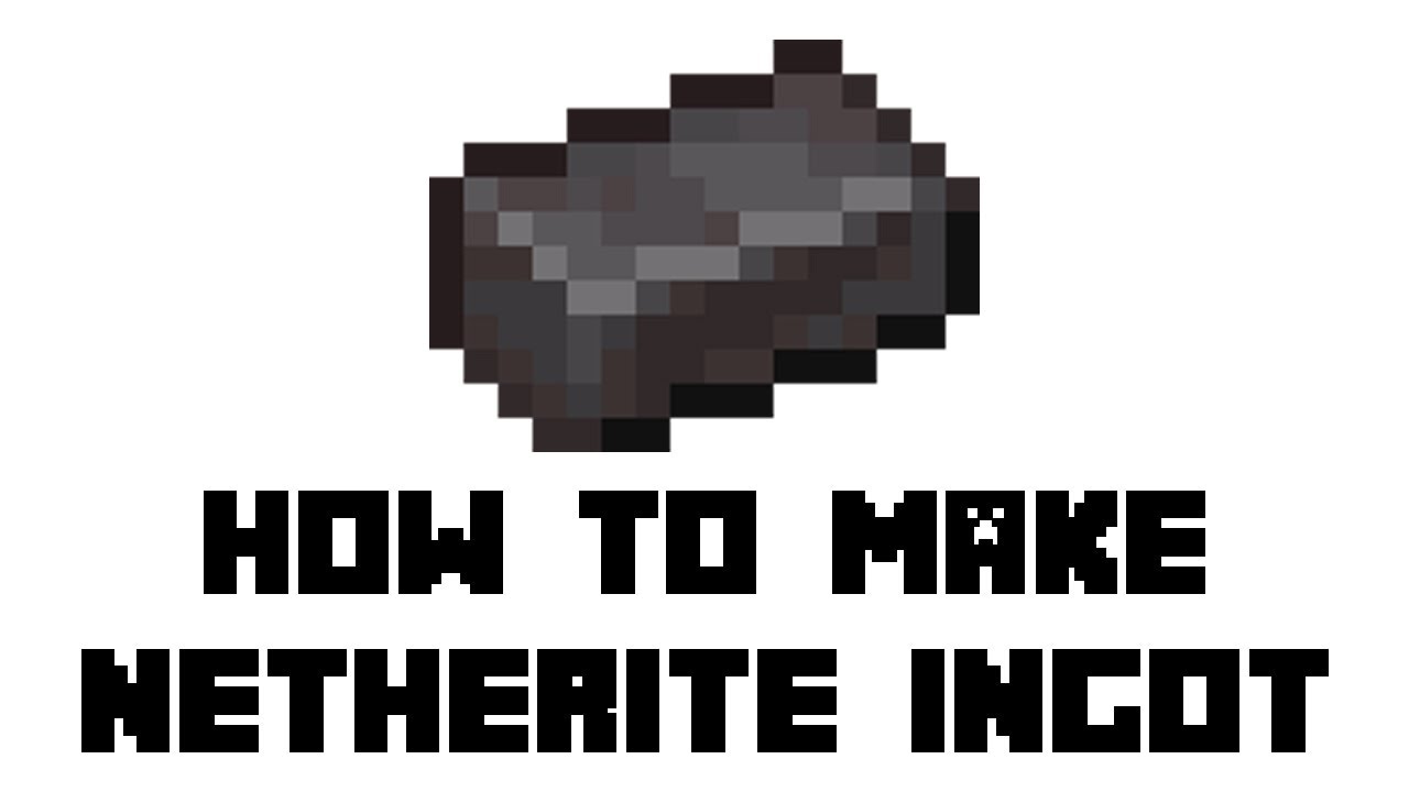 Minecraft: How to Make Netherite Ingot