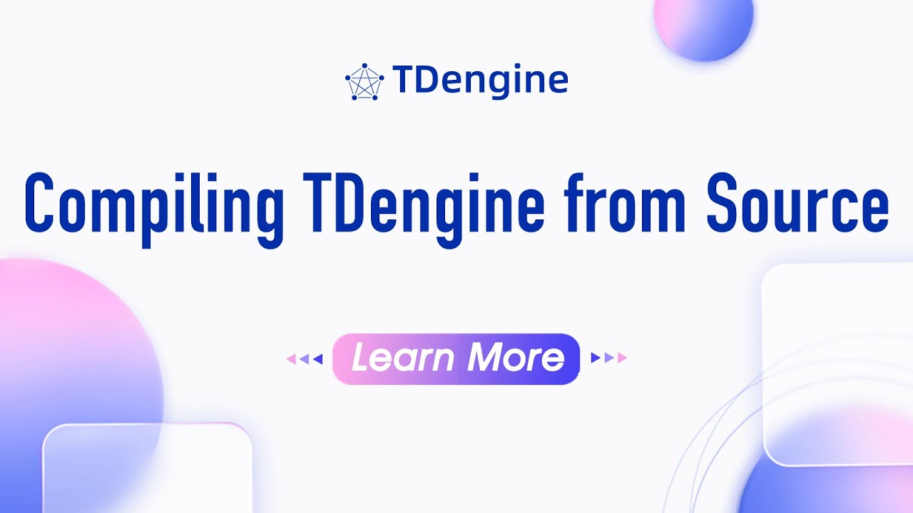 Compiling TDengine from Source - Time Series Database Videos