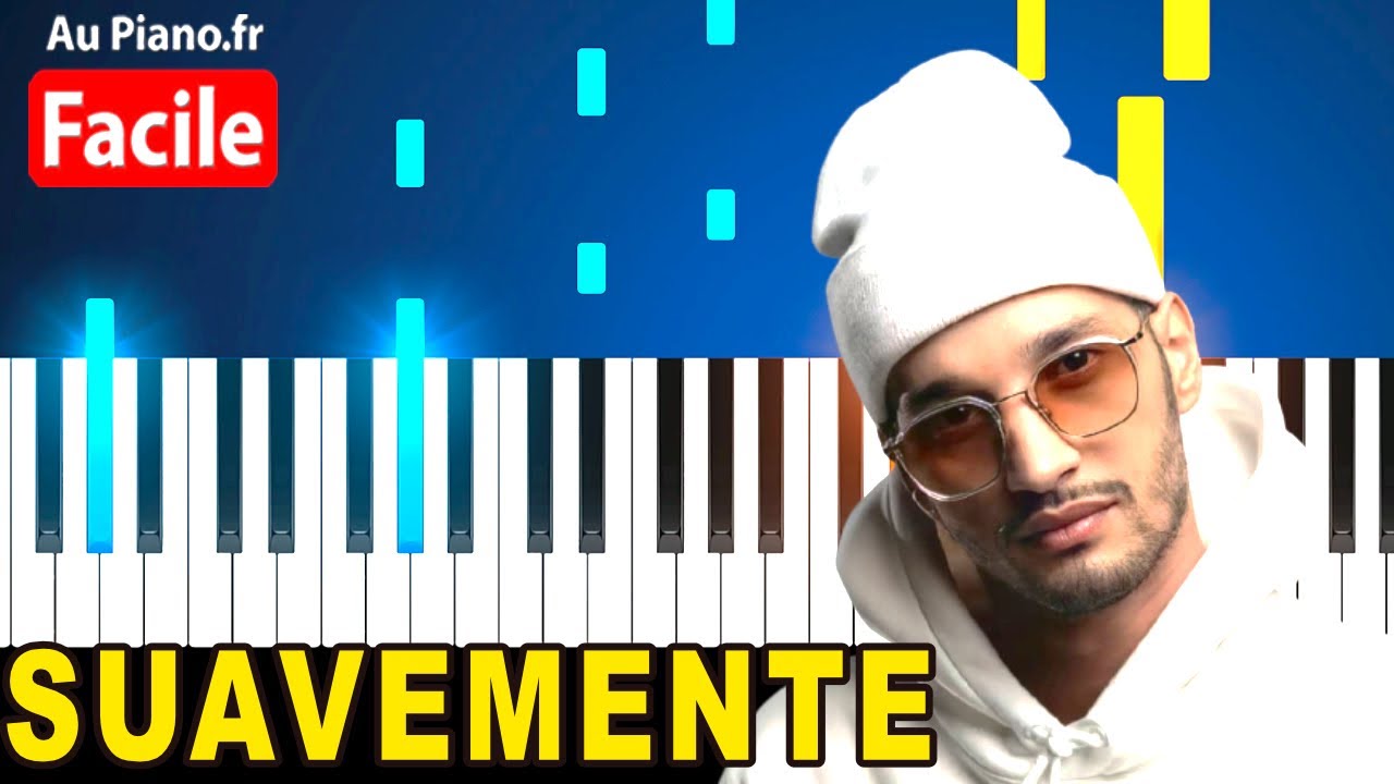 Soolking - Suavemente Piano Cover Tutorial (Au Piano.fr) - Au Piano.Fr