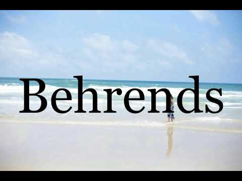 How To Pronounce Behrends🌈🌈🌈🌈🌈🌈Pronunciation Of Behrends