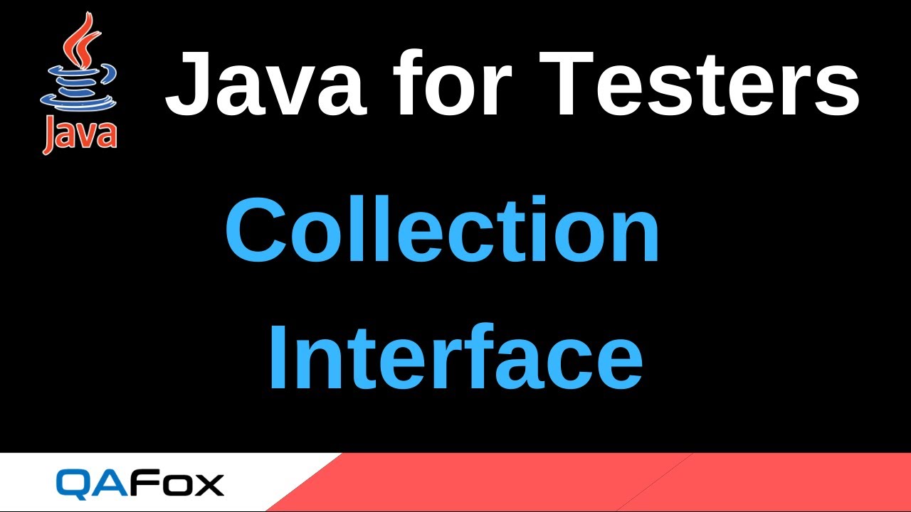 Java for Testers - Part 220 - Collection Interface