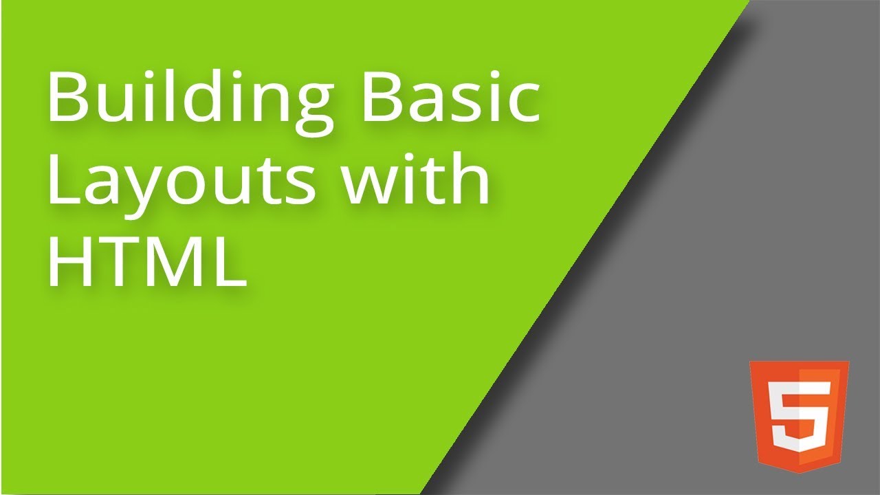 Intro to Basic HTML Layout
