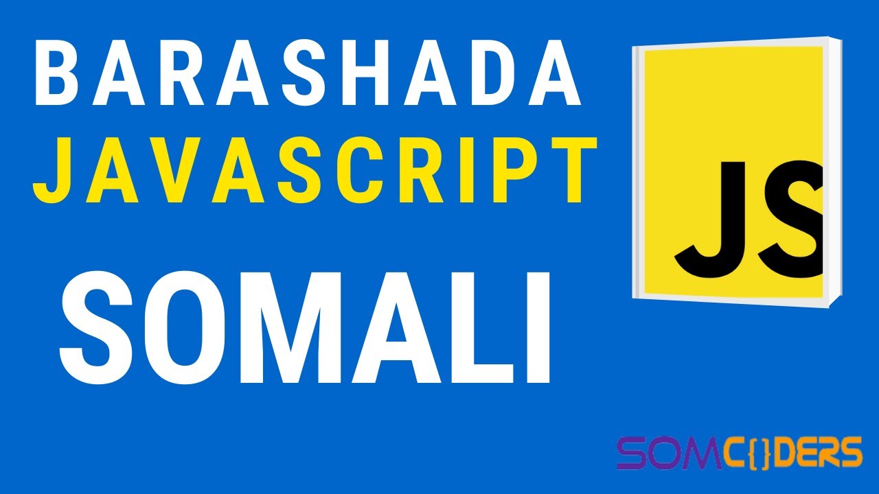 Barashada aasaasiga JavaScript somali - Arrays (8)