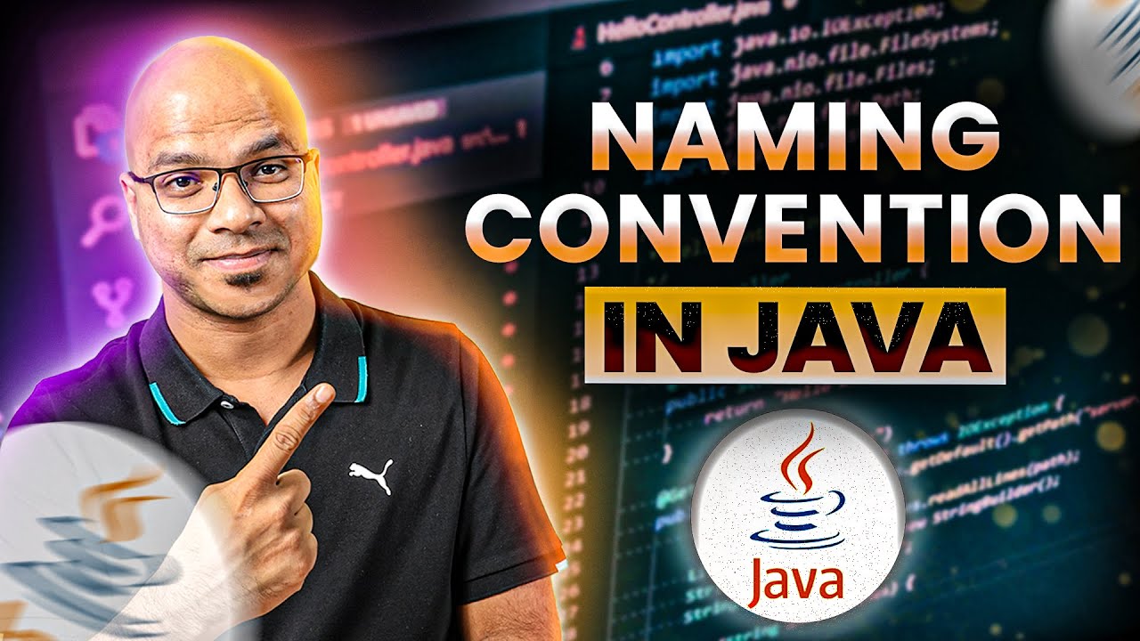 #45 Naming Convention in Java
