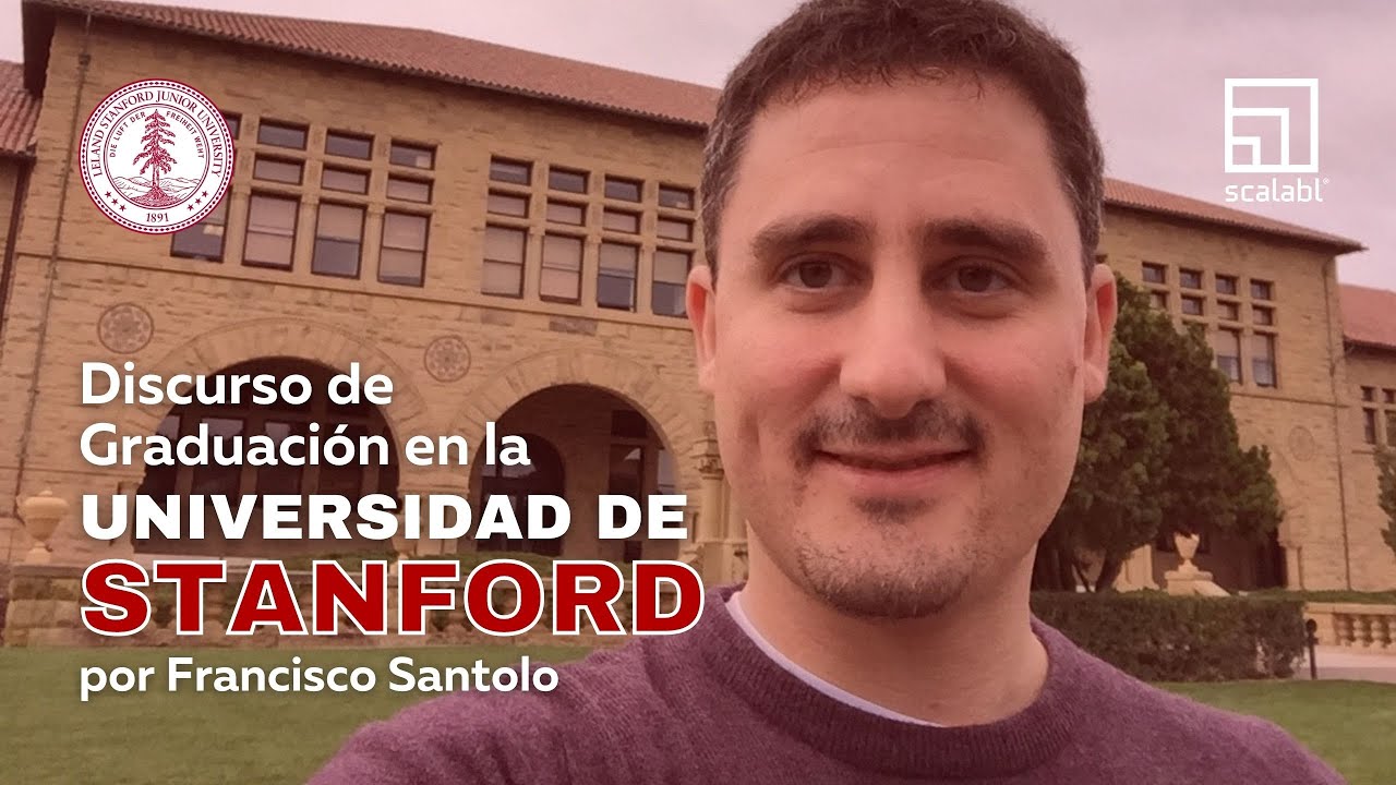 Francisco Santolo | Discurso de Graduación en Stanford