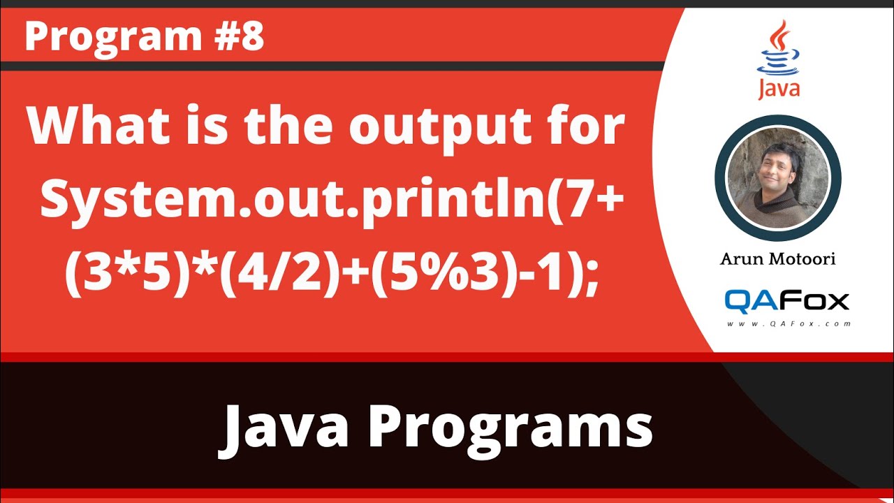 Java program - What is the output for System.out.println(7+(3*5)*(4/2)+(5%3)-1);