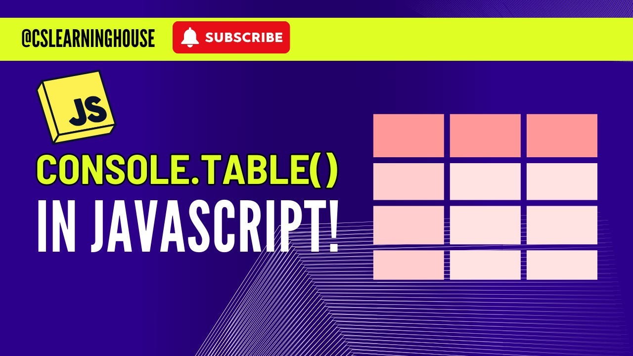 Master the Console.table() Method in JavaScript: Beginner-Friendly Guide