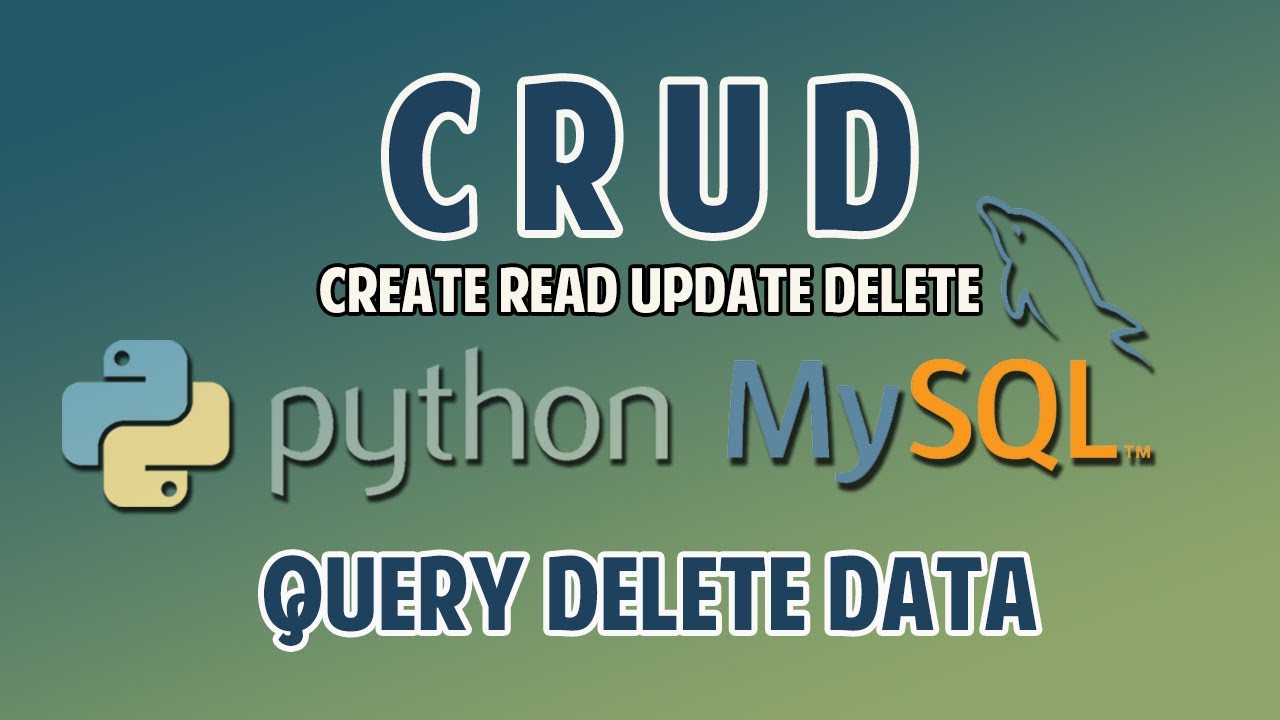 CRUD CARA DELETE DATA DI PYTHON