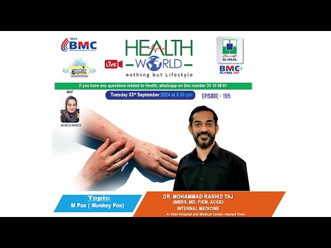 BMC Global Live HEALTH WORLD Dr. MOHAMMAD RASHID TAJ(MBBS, MD, FIEM, ACGE) Host :Jasseela Mujeeb