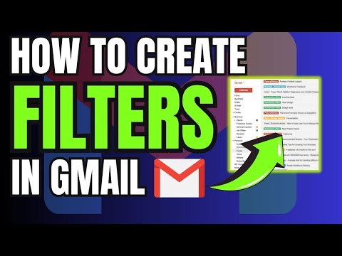 How to Create and Use Filters in Gmail?