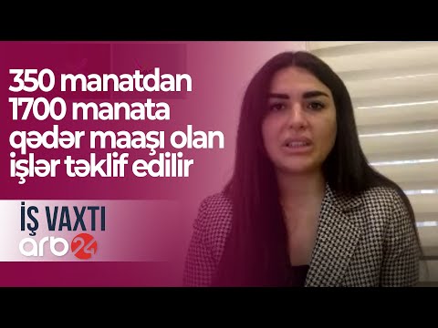 Qarabağda vakansiyalar: 350 manatdan 1700 manata qədər maaşı olan işlər təklif edilir – İş vaxtı