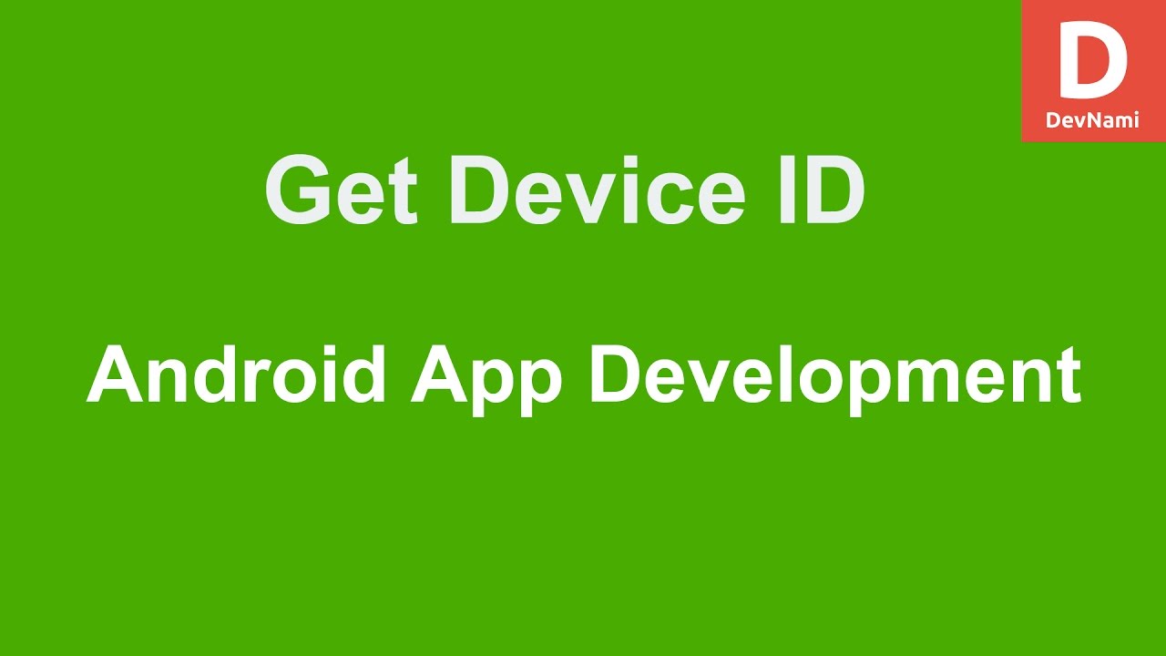 Android Get Device ID