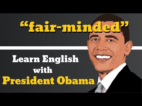 Fair Minded Usage, Pronounce, Meaning, Definition, Sentence Examples