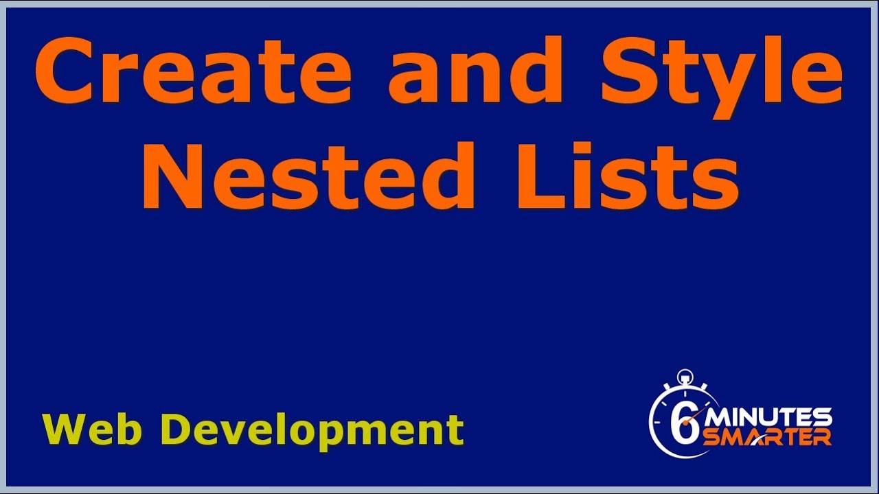 Create and Style Nested Lists